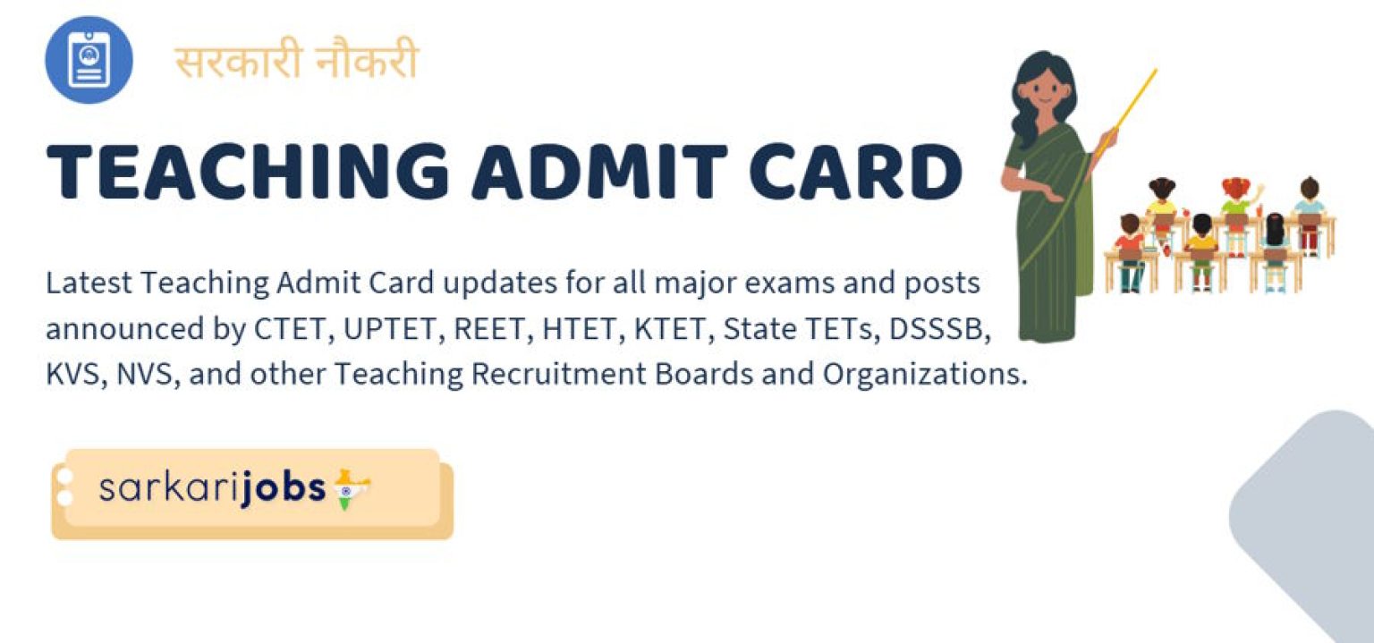 Teaching Admit Card 2026 Notification Download PDF - Teaching Jobs